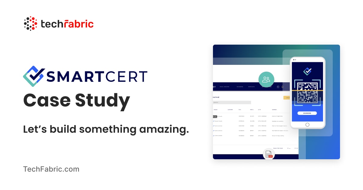 SmartCert | A Case Study by TechFabric - Removing The Pain Of Paperwork With Digital Certifications