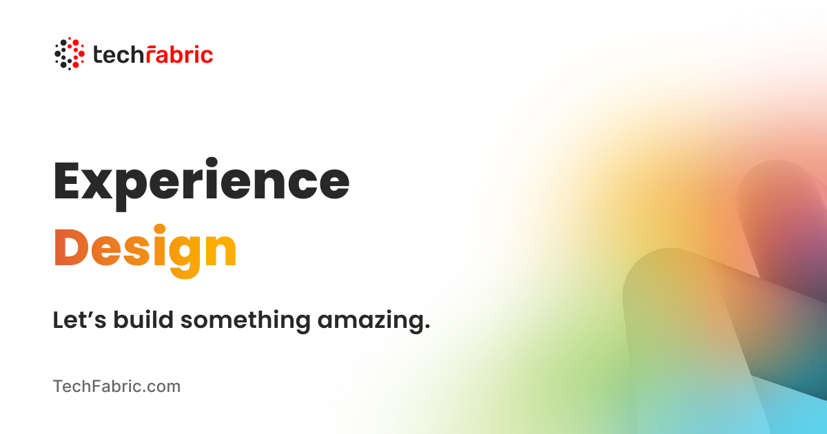TechFabric | Experience Design & Development