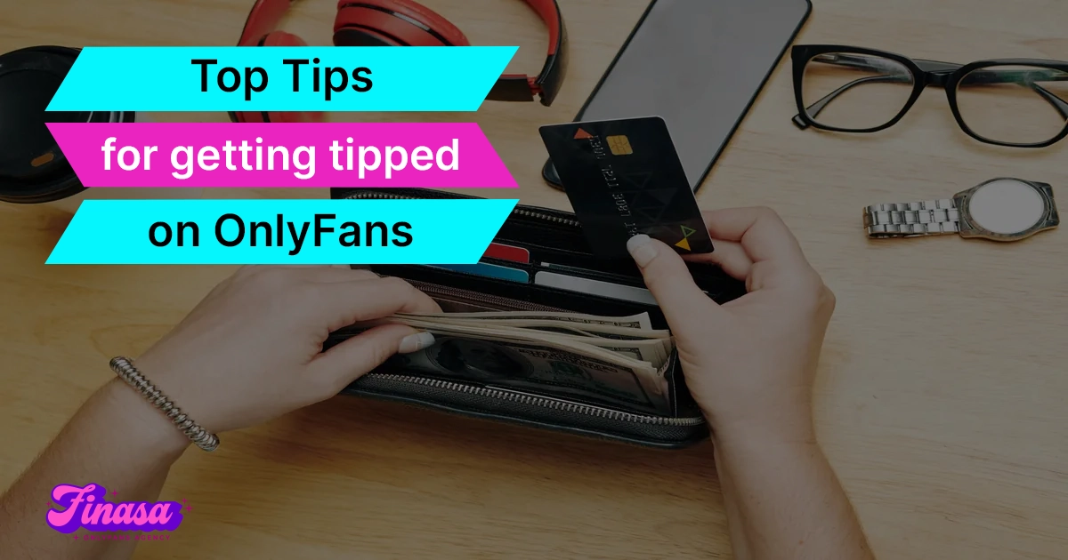 Top Tips for Getting Tipped on OnlyFans