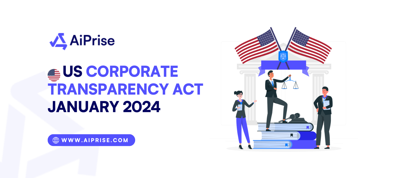 USA Corporate Transparency Act, January 2024 | AiPrise