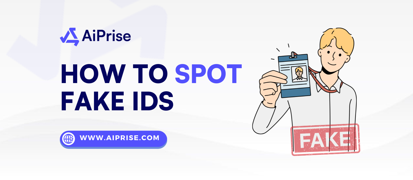 How to spot fake ID | AiPrise