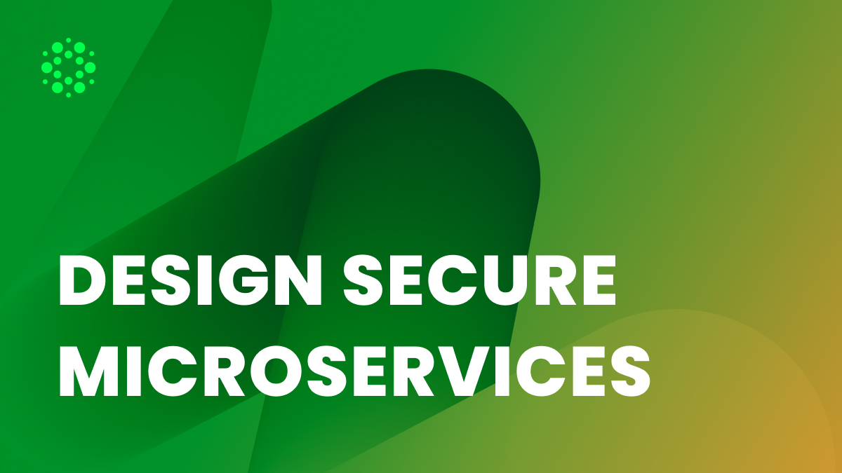 Secure Microservices Infrastructure Architecture by Design