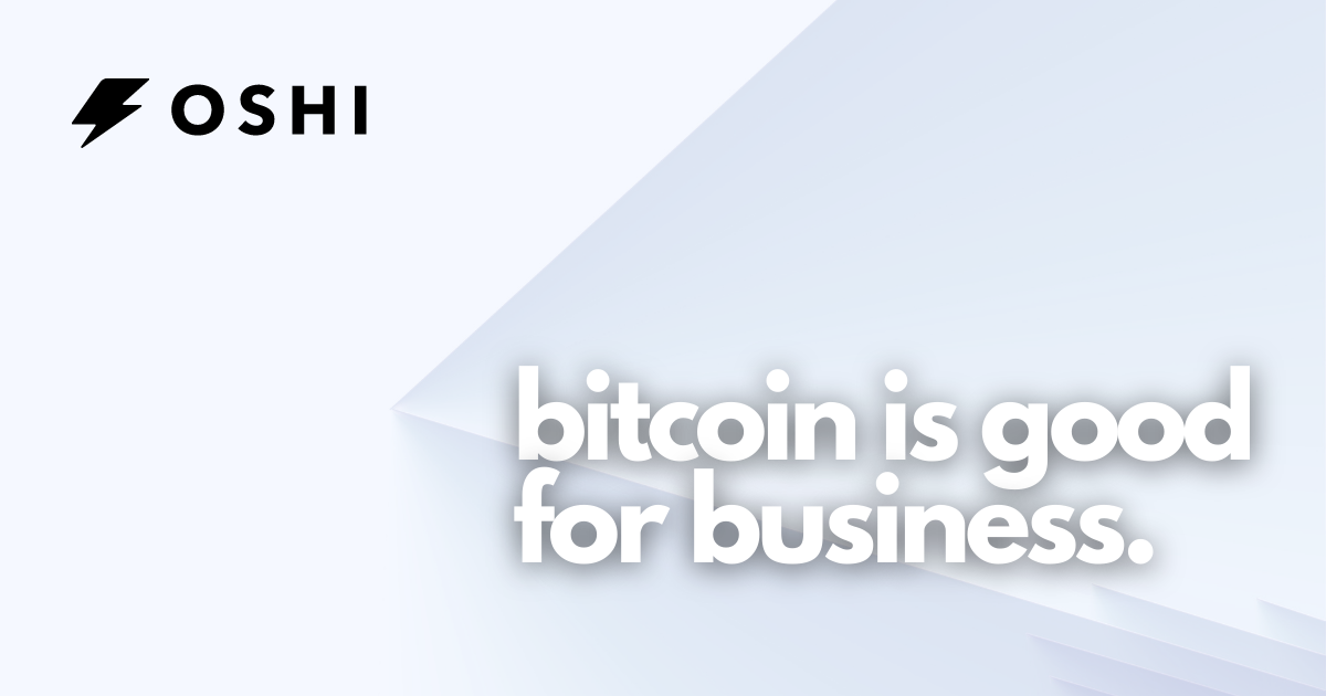 Oshi | Bitcoin Infused Rewards & Loyalty