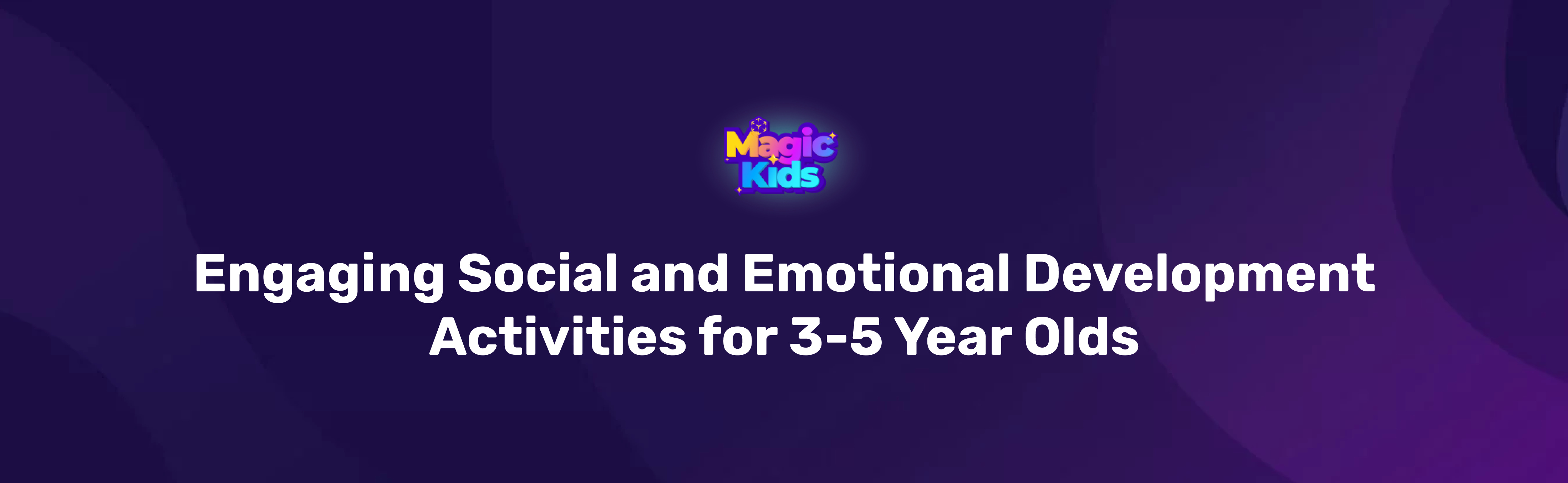 Engaging Social And Emotional Development Activities For 3 5 Year Olds engaging-social-and-emotional-development-activities-for-3-5-year-olds