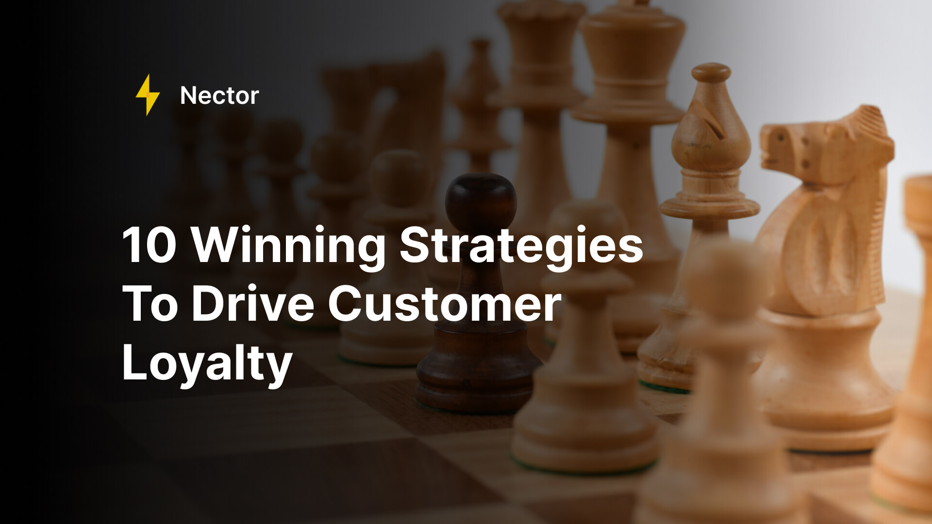 10 Winning Strategies to Drive Customer Loyalty