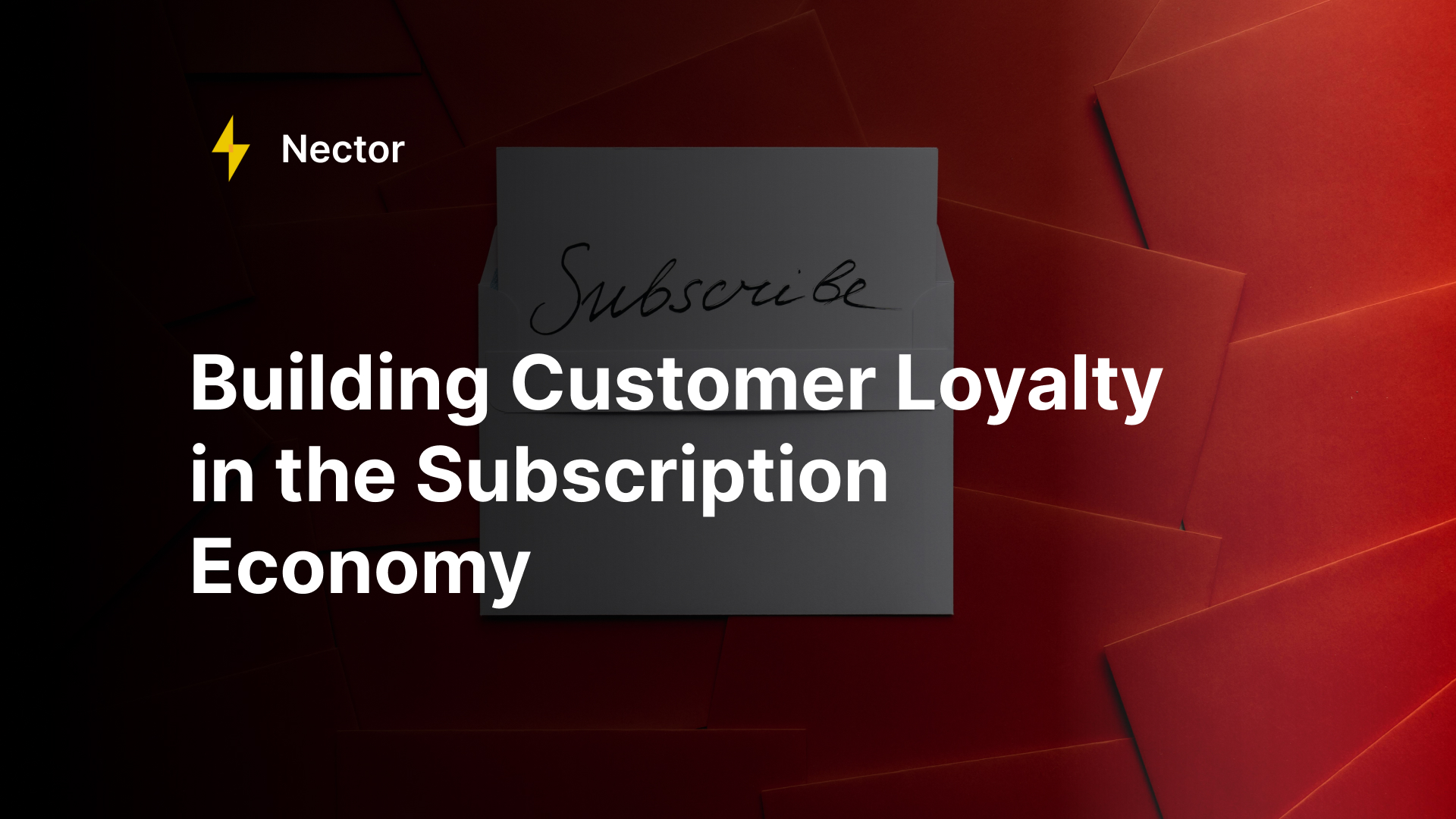 Building Customer Loyalty in the Subscription Economy: Essential Tips ...