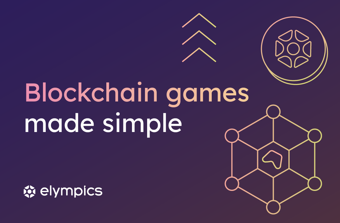 Elympics Blog: What Are Blockchain Games