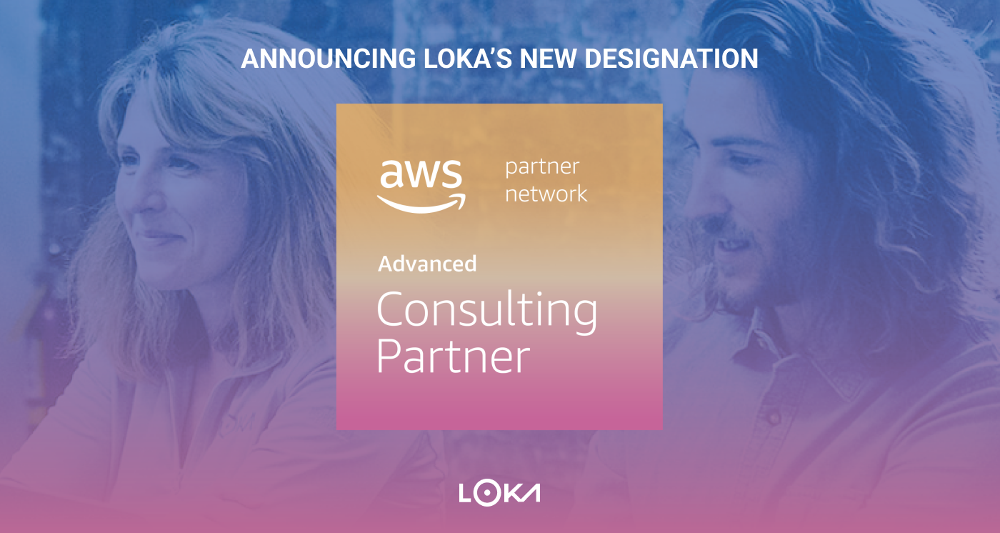 Loka® Receives Elite AWS Advanced Consulting Partner Designation - Loka