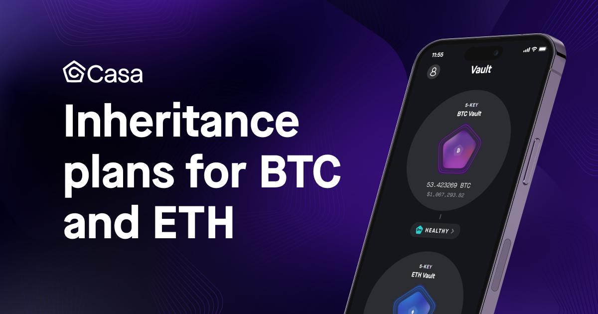 Bitcoin Inheritance | Secure BTC, ETH, and Crypto | Casa