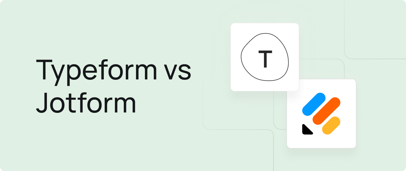 Typeform vs. JotForm: Decoding the Forms Battle