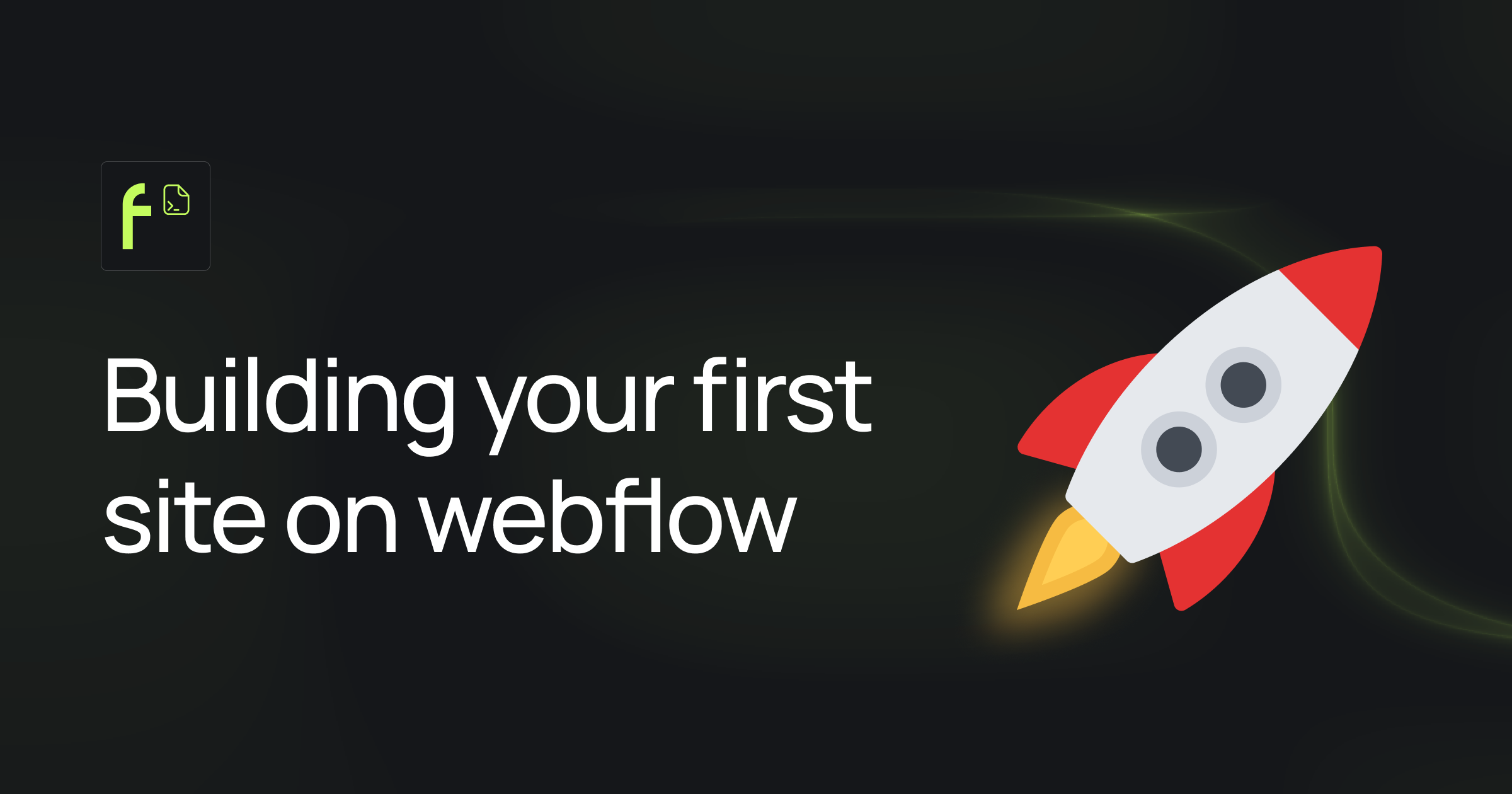 Building Your First Website on Webflow: A Step-by-Step Guide