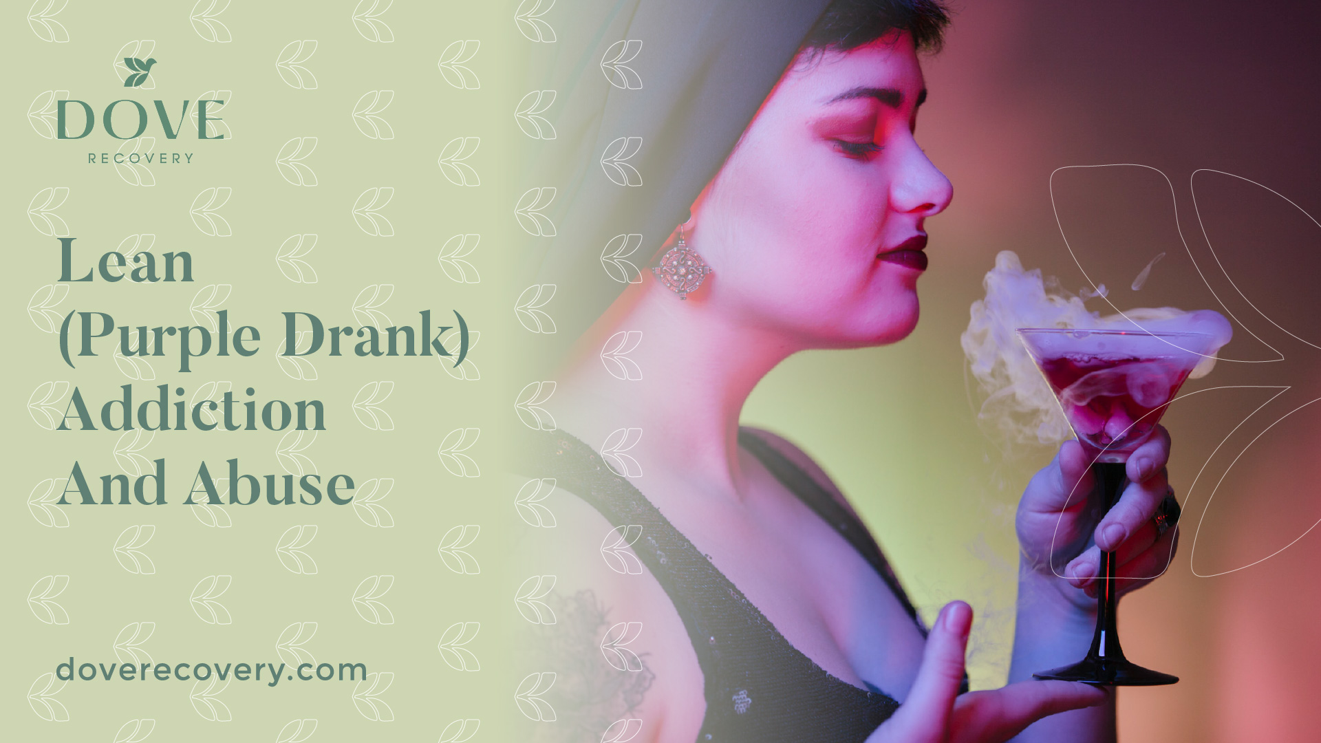 Lean (Purple Drank) Addiction And Abuse