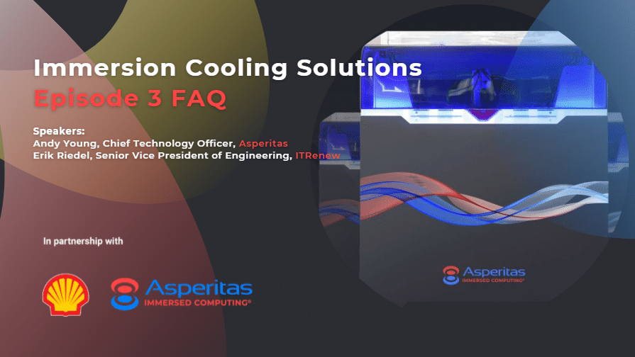 Immersion Cooling Solutions FAQ - Episode 3 Video | Asperitas