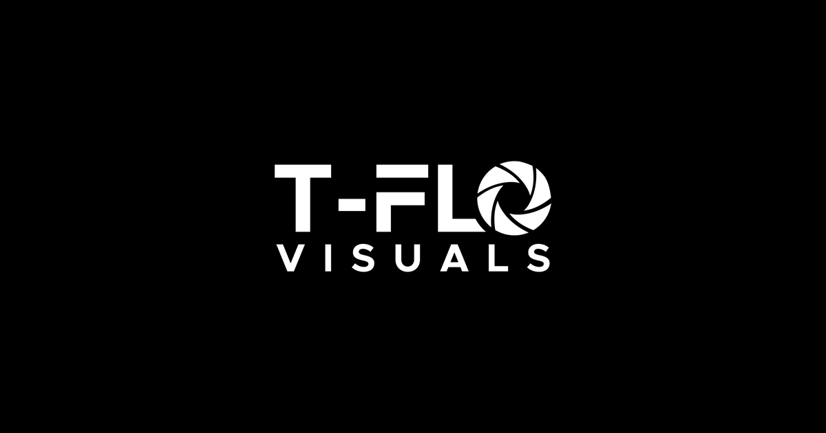 T-Flo Visuals | Video and Editing
