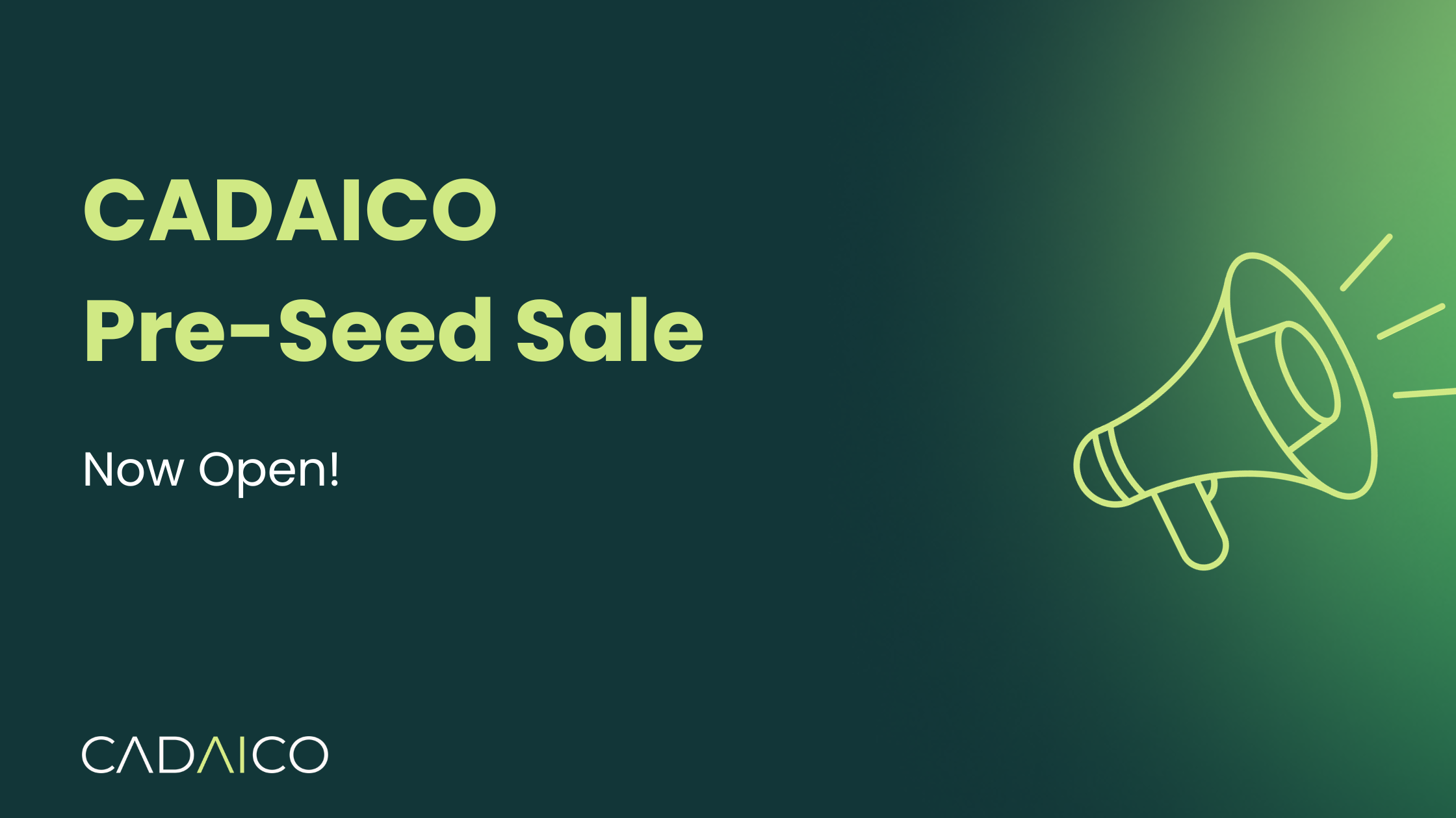 CADAICO | CADAICO Pre-Seed Sale Has Begun!