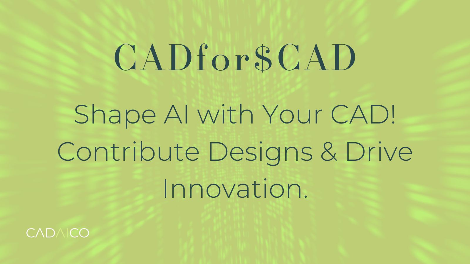 CADAICO | Join the Transformation: Introducing the CAD for $CAD Program ...