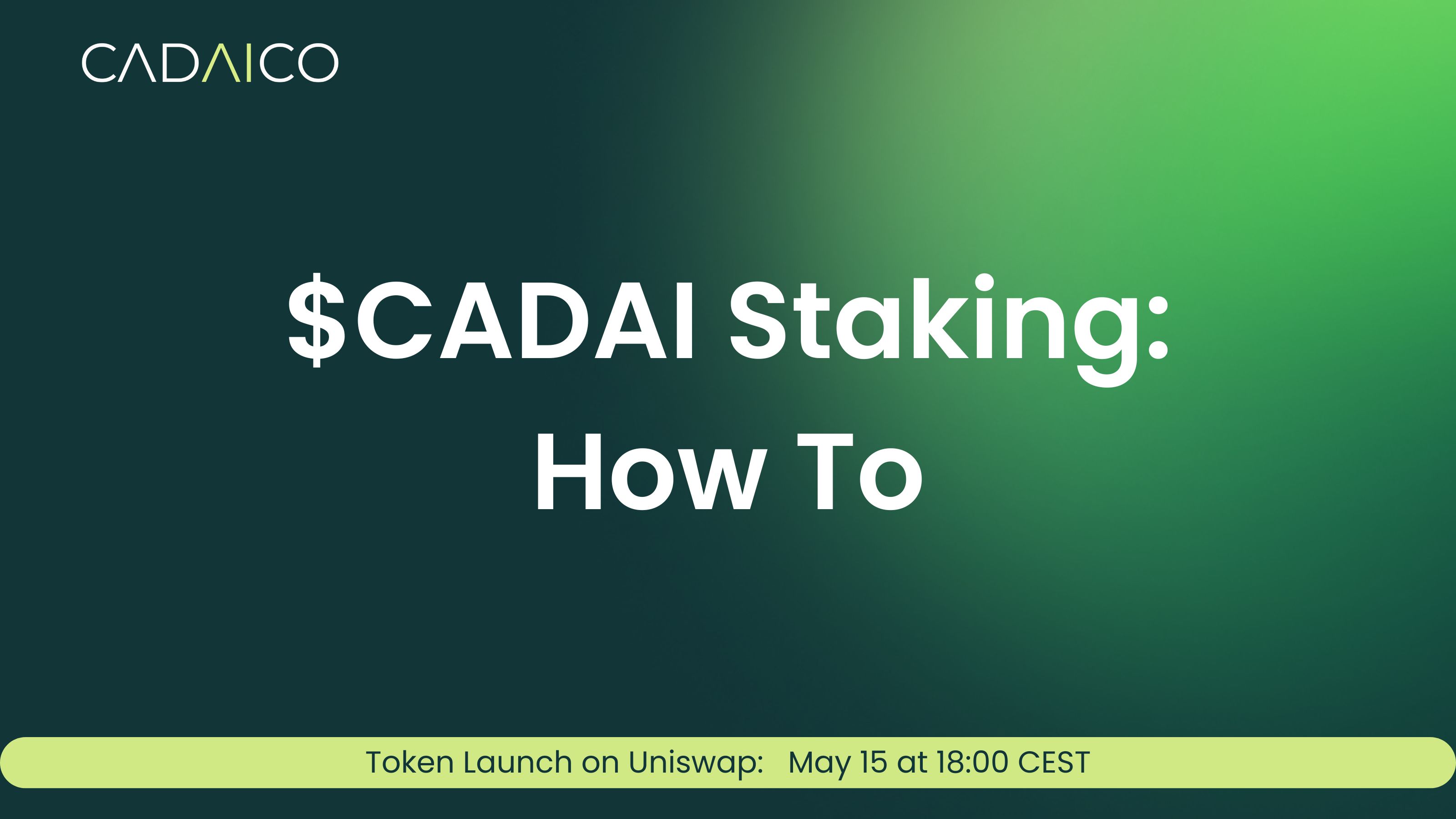 CADAICO | CADAI Staking Platform: How-To
