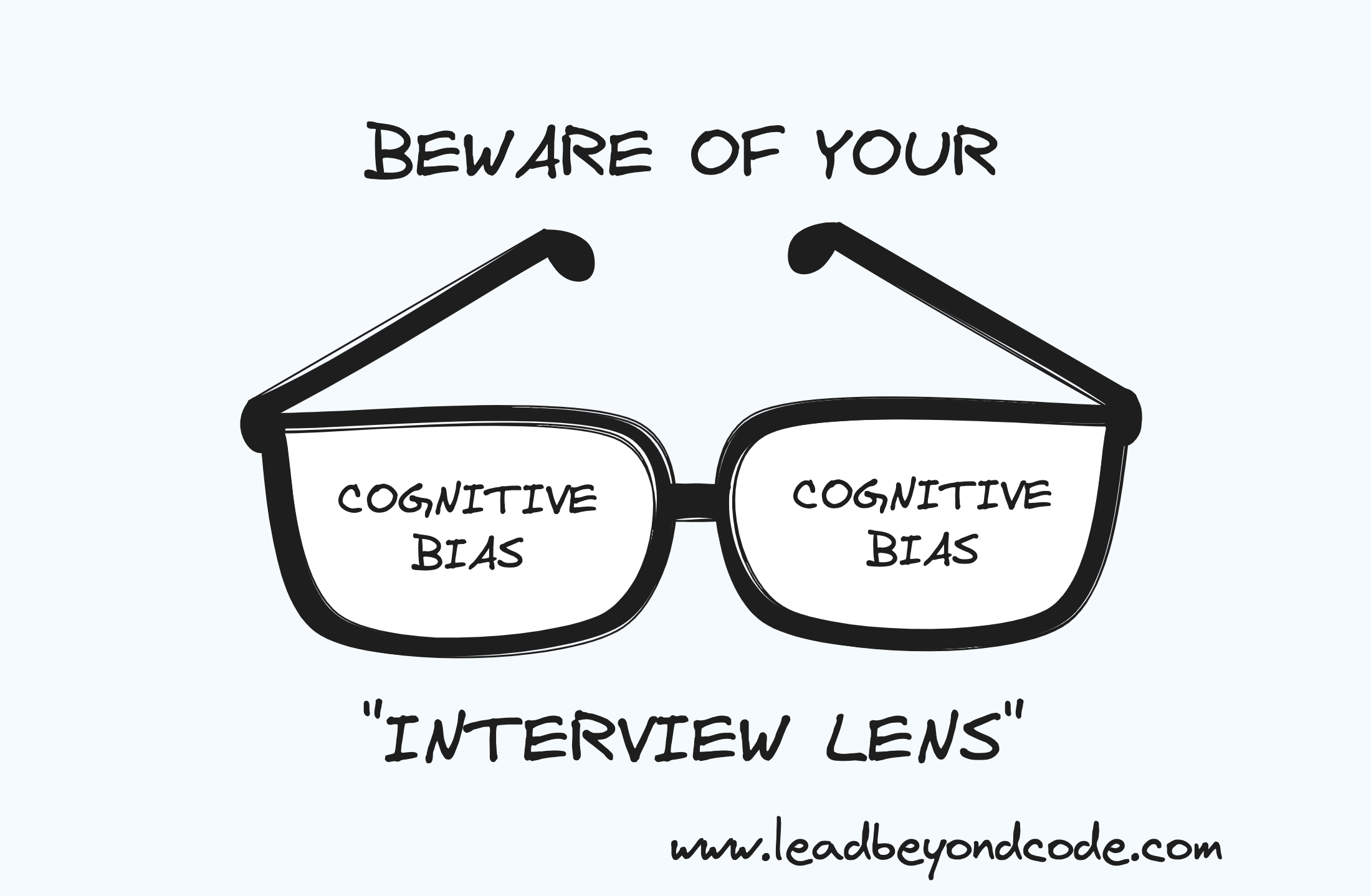 How to overcome cognitive biases in interviews.