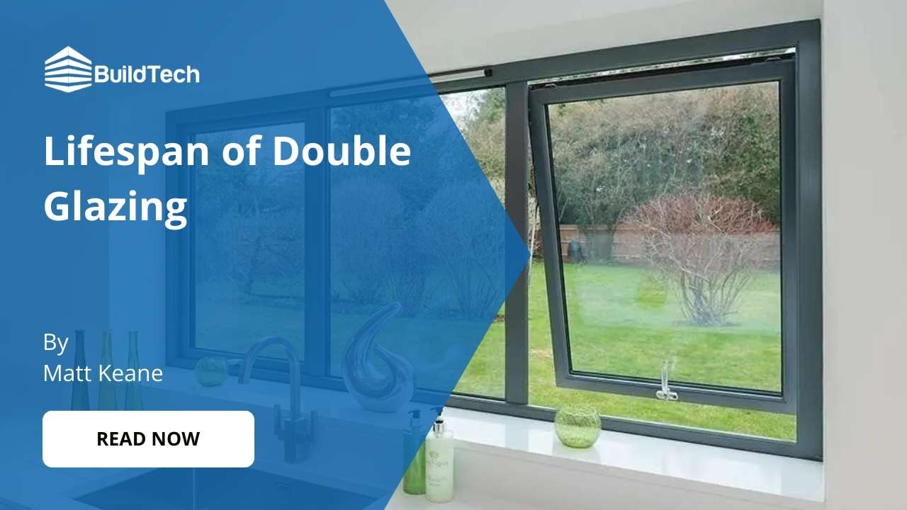 How Many Years Does Double Glazing Effectively Last?