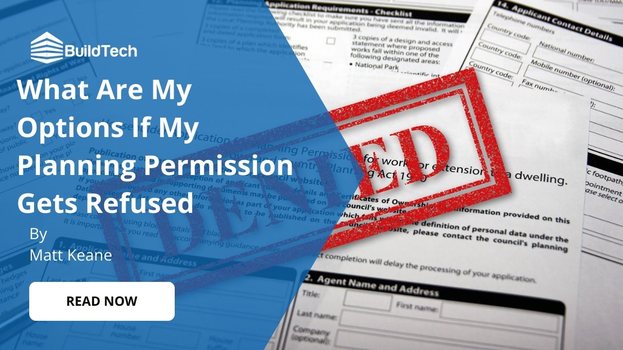 What to Do If Your Planning Permission is Refused?