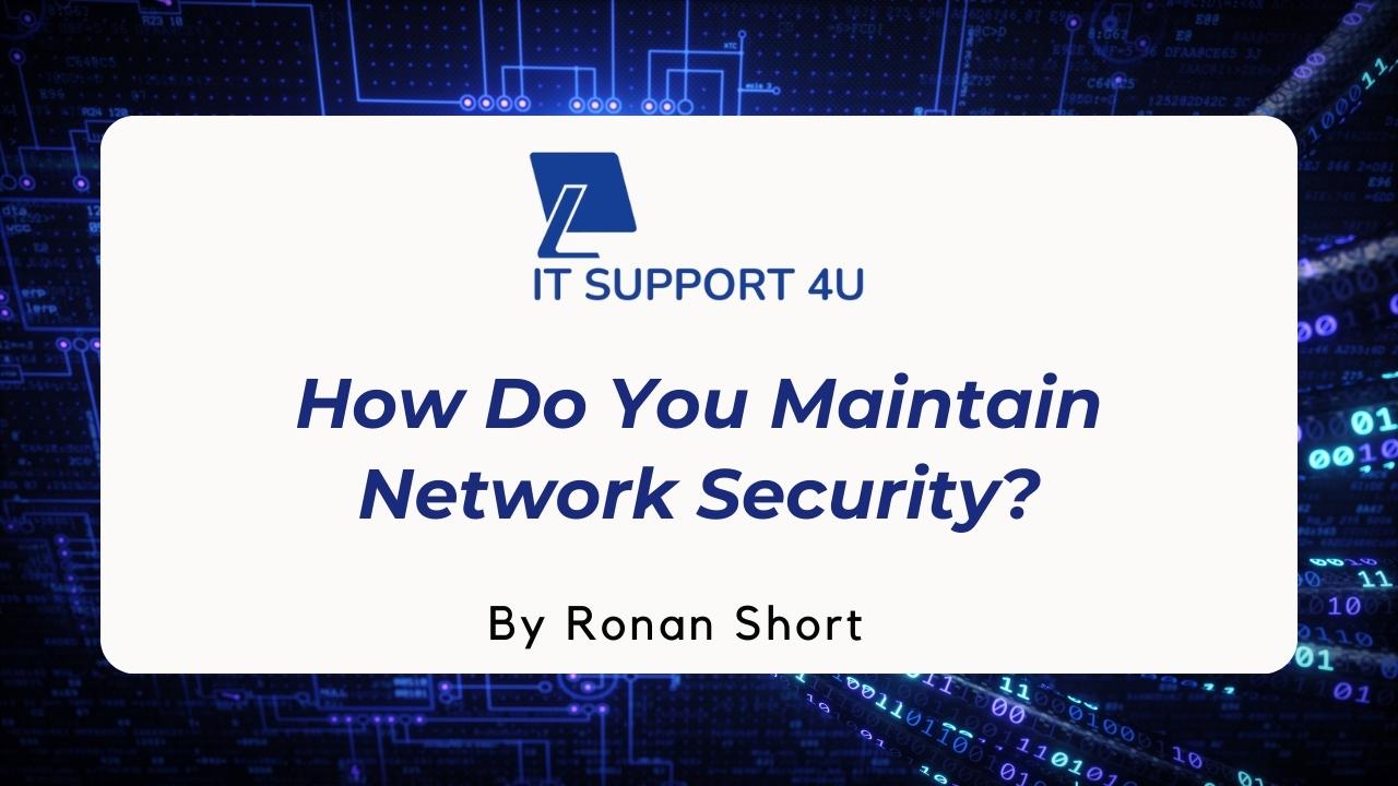 What Are the Essential tips to Maintain Network Security?