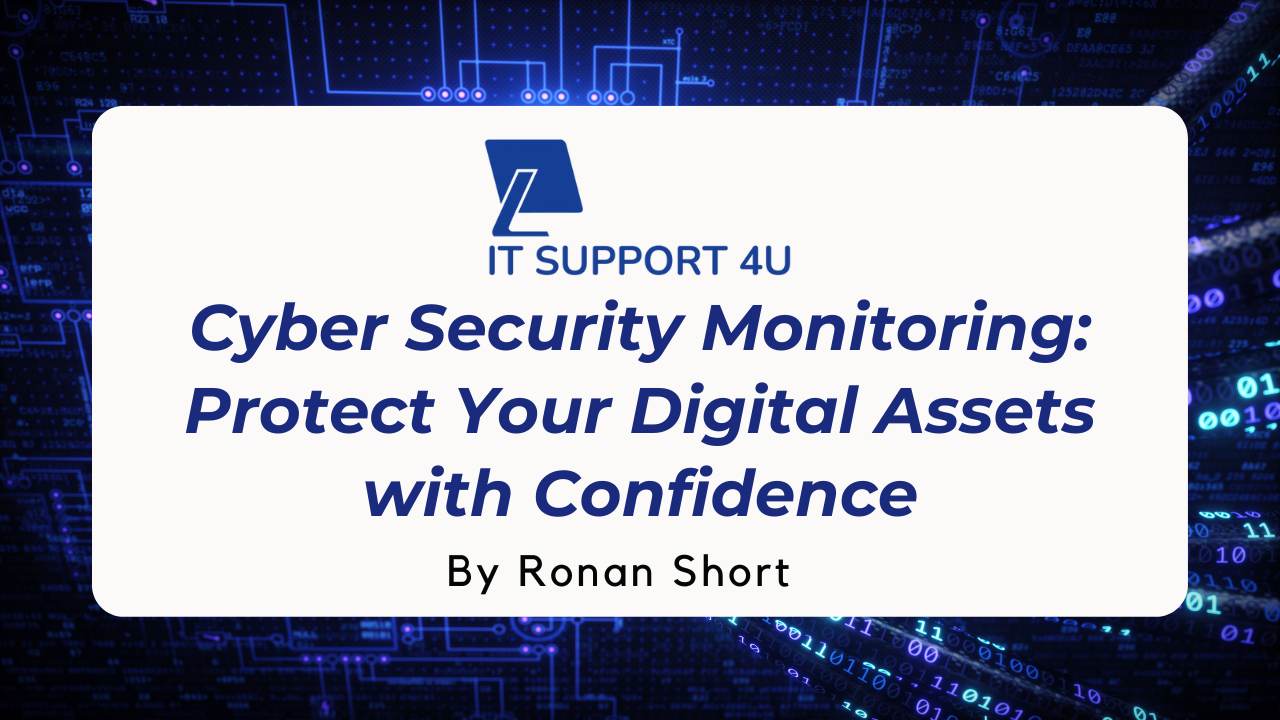 Cyber Security Monitoring - Safeguarding Your Digital Assets