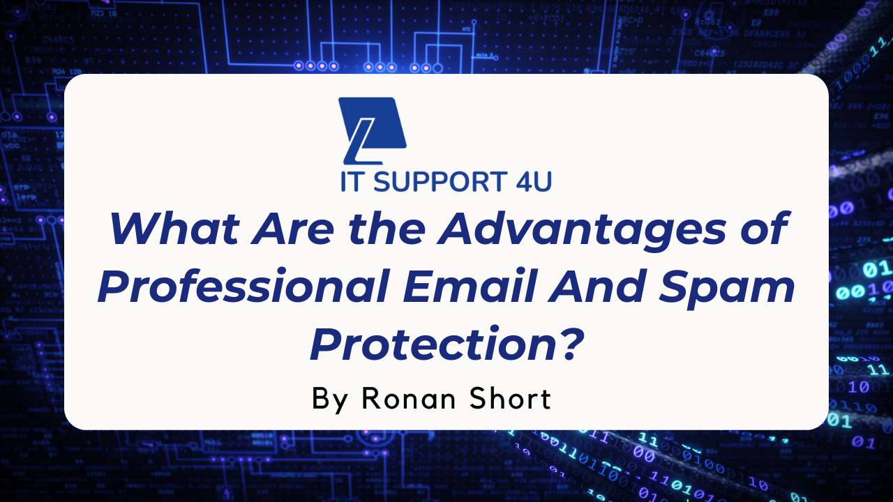 Top 10 Benefits of Professional Email & Spam Protection
