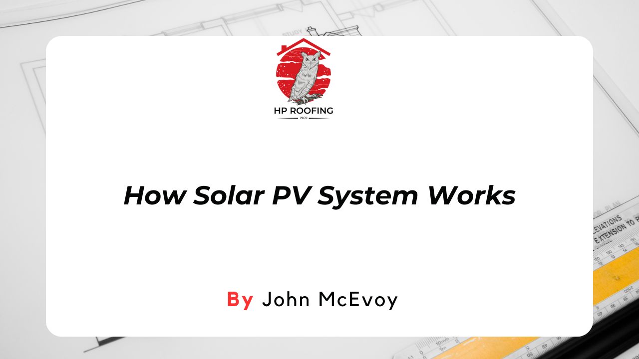 How Does a Solar PV System Work?