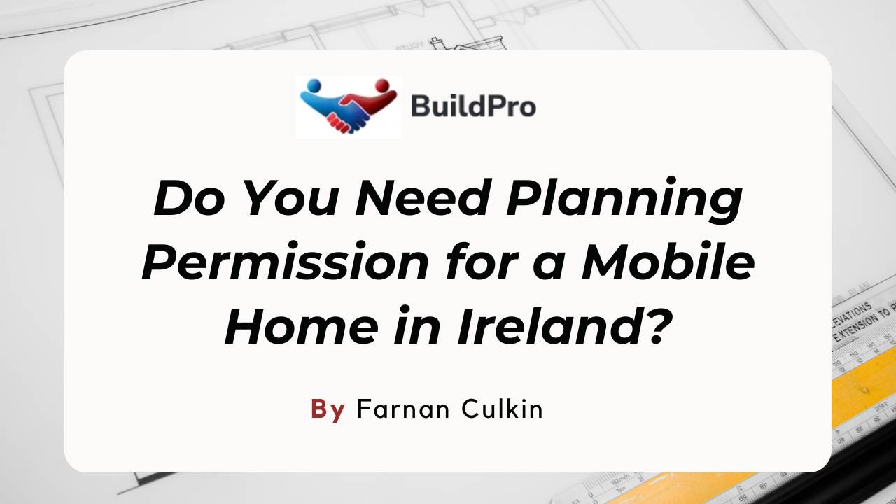 Do You Need Planning Permission For a Mobile Home?