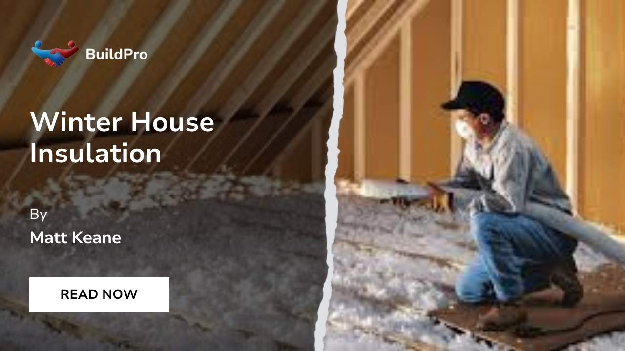 How to Insulate Your House for Winter? Tips and Tricks