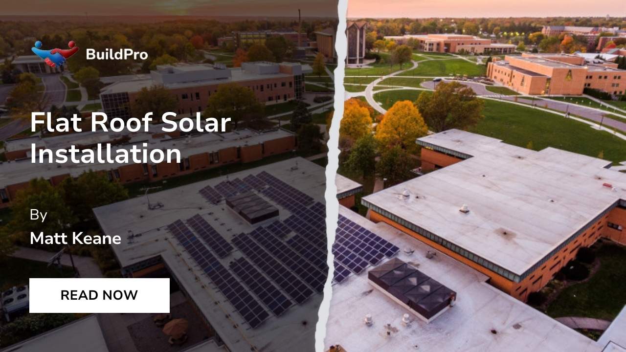 How to Install Solar Panels On A Flat Roof: Solar Mastery