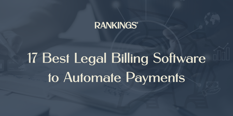 17 Best Legal Billing Software to Automate Payments