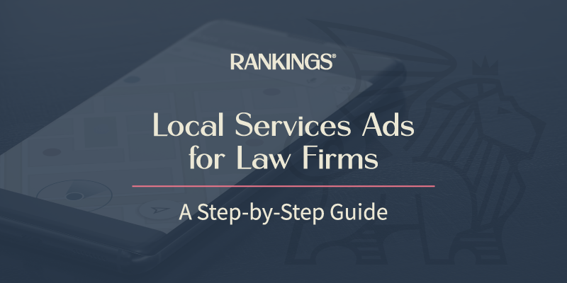 Complete Guide to Local Services Ads for Lawyers