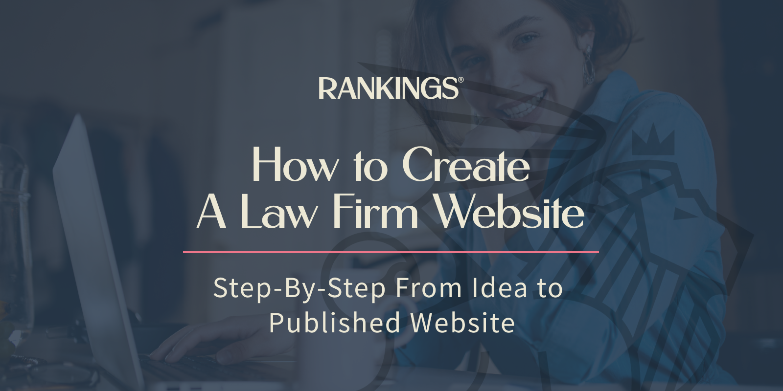 How to Create a Law Firm Website: Step-By-Step