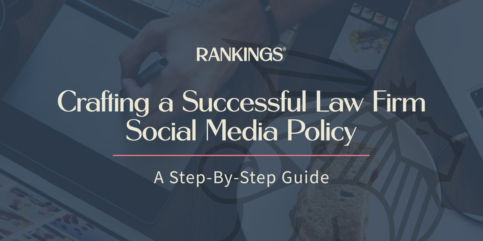 How to Craft a Successful Law Firm Social Media Policy