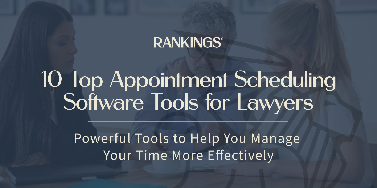 10 Top Appointment Scheduling Software Tools for Lawyers