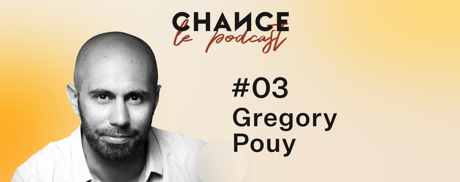 Podcast Chance #3 - Gregory Pouy, créateur de Vlan!