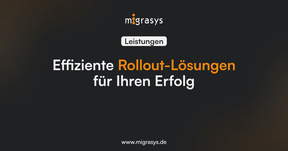 IT-Rollout Services - Effiziente Implementierung Ihrer IT-Projekte