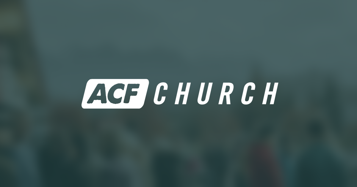 About / ACF Church