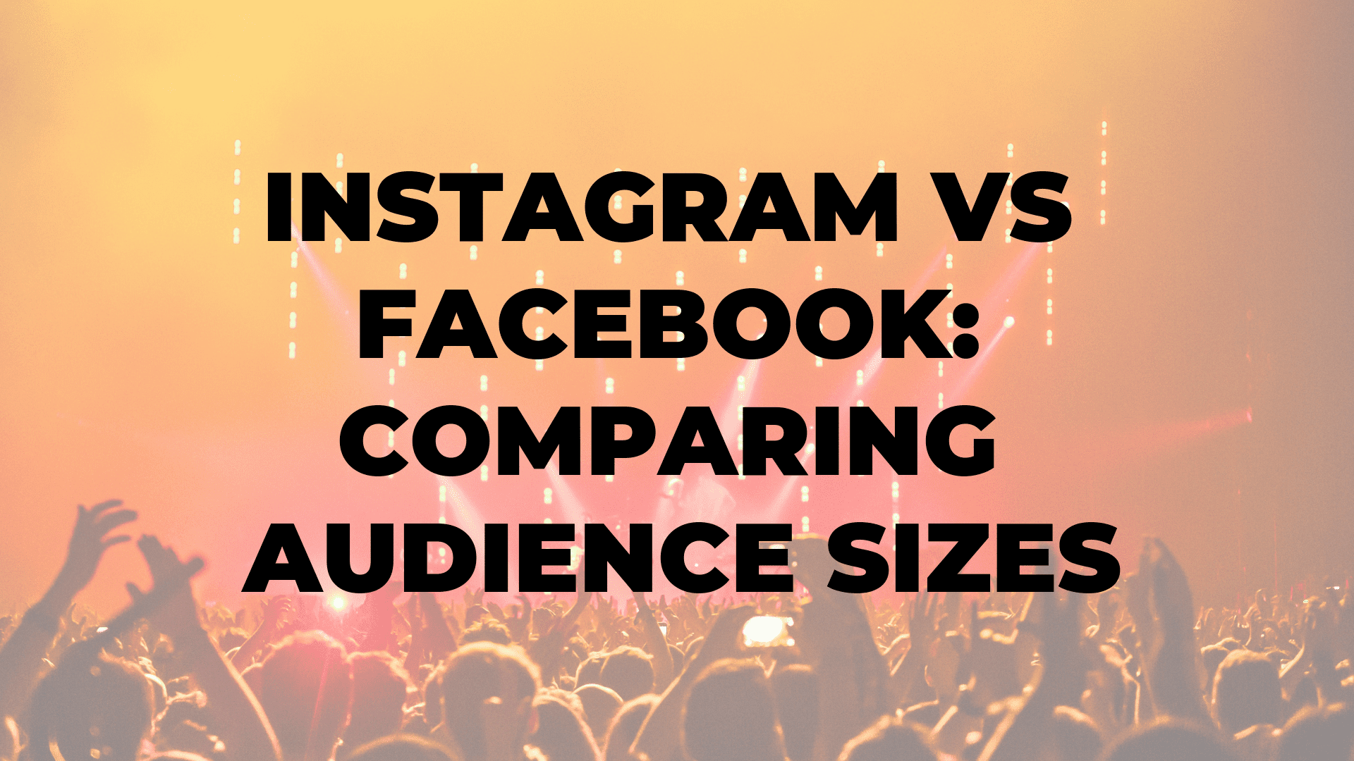 Instagram vs Facebook: Comparing Audience Sizes - 99dollarsocial