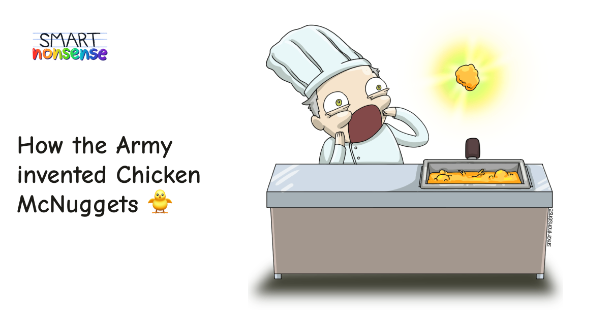 How the Army invented Chicken McNuggets 🐥