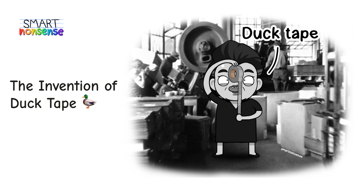 The Invention of Duck Tape 🦆
