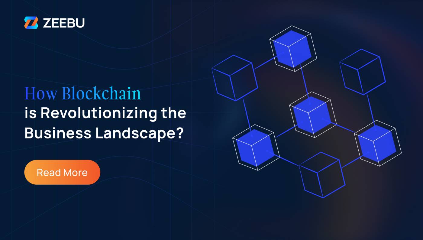 The Impact of Blockchain Technology on Businesses