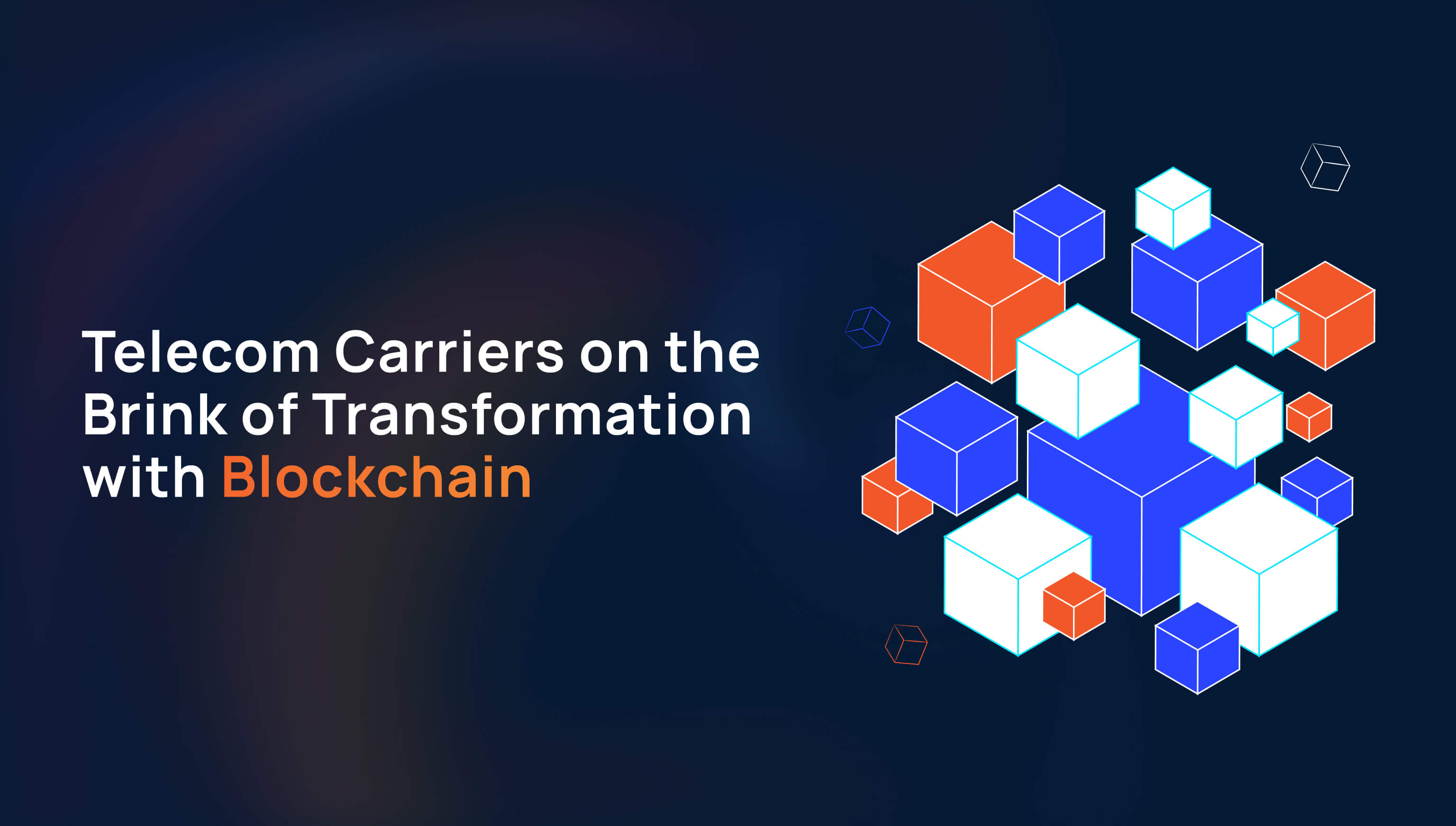 Telecom Carriers' Leap Towards Blockchain with Zeebu