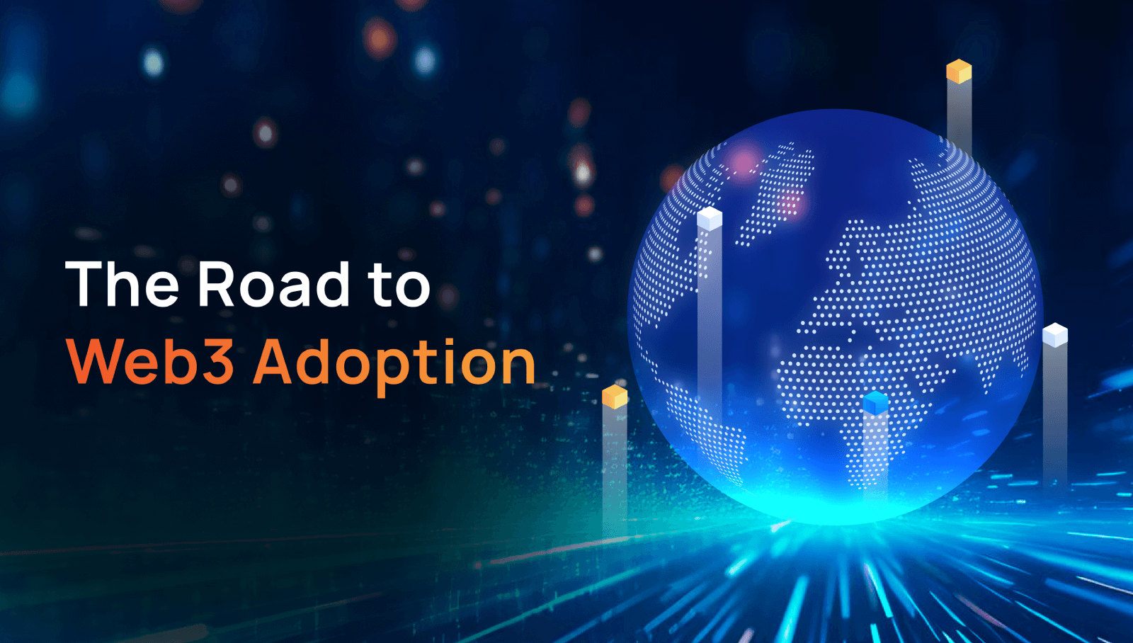Road to Web3 Adoption: Real-World Application
