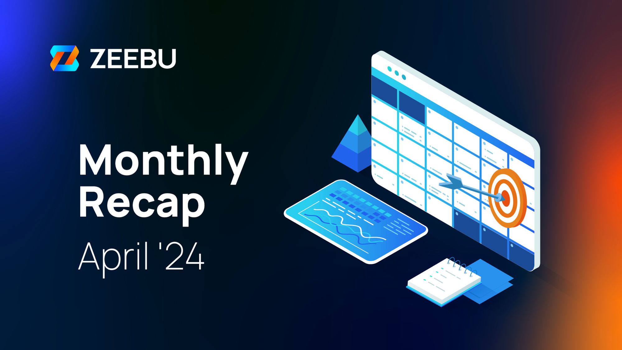 Zeebu Monthly Update - April 2024 in Review