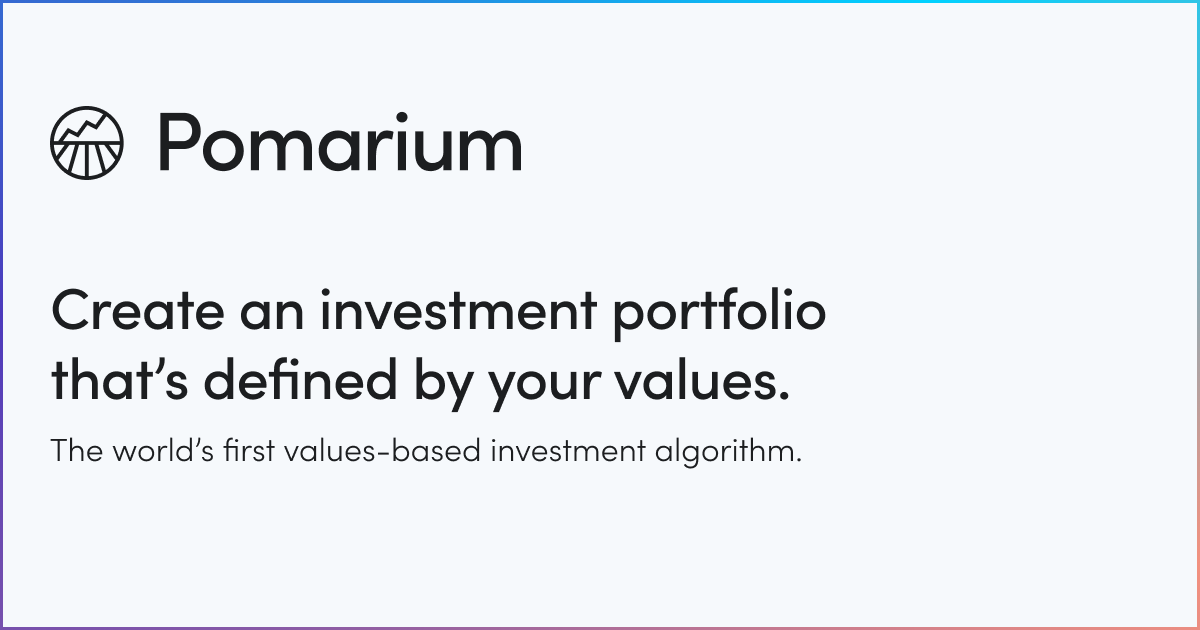 Pomarium - Values-Based Tailored Investments for All
