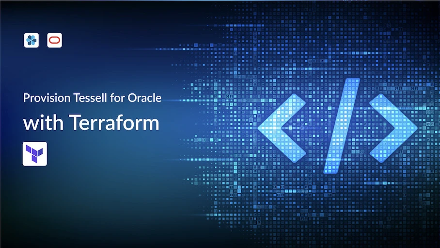 Provision Tessell for Oracle with Terraform | Tessell