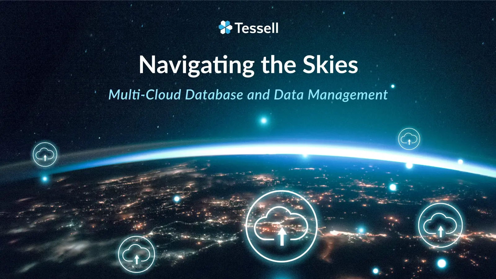 Navigating the Skies: Multi-Cloud Database and Data Management | Tessell