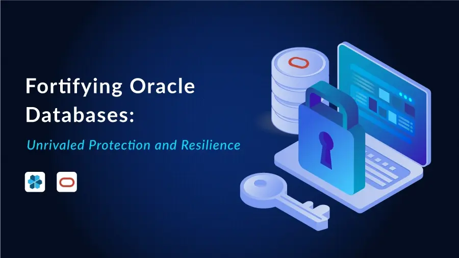 Fortifying Oracle databases: Unrivaled protection and resilience | Tessell Fortifying Oracle databases: Unrivaled protection and resilience | Tessell